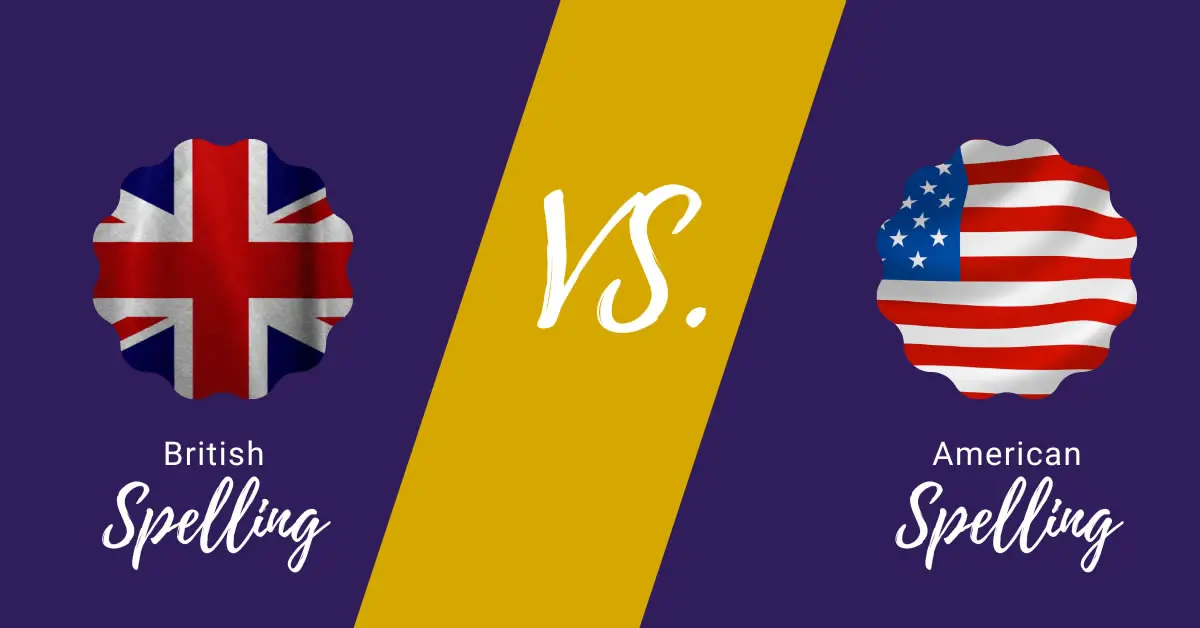 Test Your Spelling: British Vs American Spelling Quiz (Exercise With ...