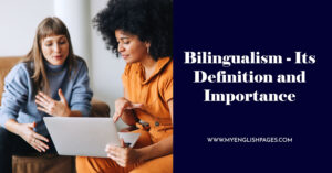 Bilingualism: Definition And Importance