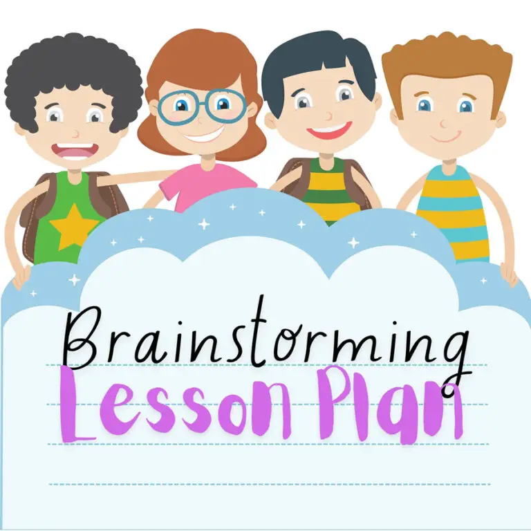 Brainstorming Lesson Plan: Unlocking Creative Potential In The Classroom