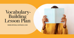 Vocabulary-Building Lesson Plan: Step-by-Step Lesson From Alphabet To ...