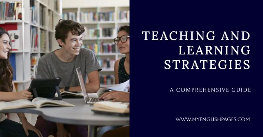 Teaching And Learning Strategies: Empowering Students To Become ...