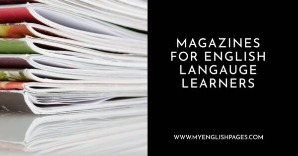16 Magazines For English Language Learners: With Engaging Tasks And ...