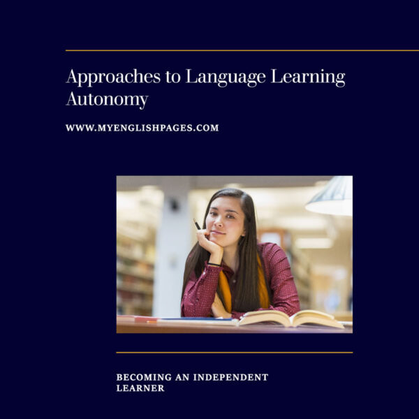 Effective Approaches To Language Learning Autonomy: Empower Your Journey