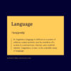 What Is Language? Definition, Meaning, And Examples In Linguistics