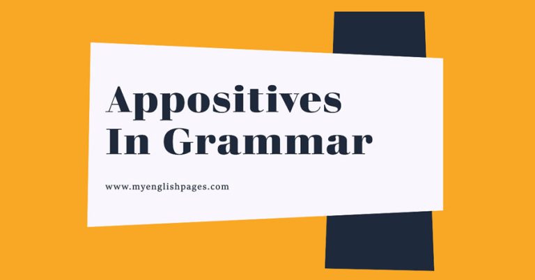 Understanding Appositives In Grammar : Definition, Punctuation, And ...