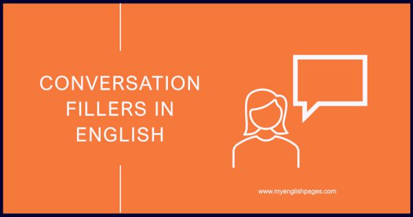 Useful Conversation Fillers: Definition And Examples