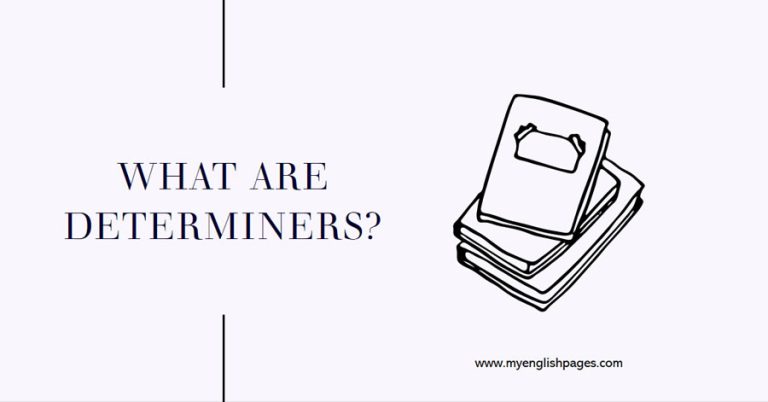Determiners In English Grammar: Definition, Types, And Examples (A ...