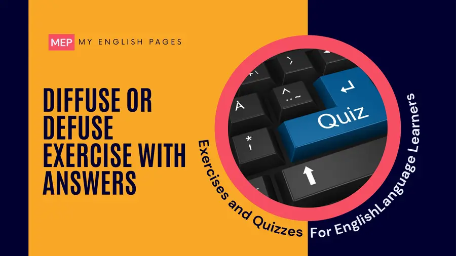 Vocabulary Exercise: Diffuse Or Defuse Vocabulary Exercise With Answers ...