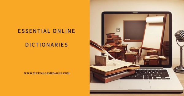 Explore Essential Online English Dictionaries For Language Learning