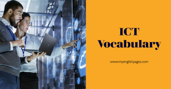 Essential ICT Vocabulary: Terms You Need To Know In Information And ...