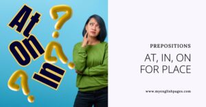 At In On For Place: How To Use These Prepositions Of Place (A ...