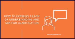 Expressing A Lack Of Understanding And Asking For Clarification (+60 ...