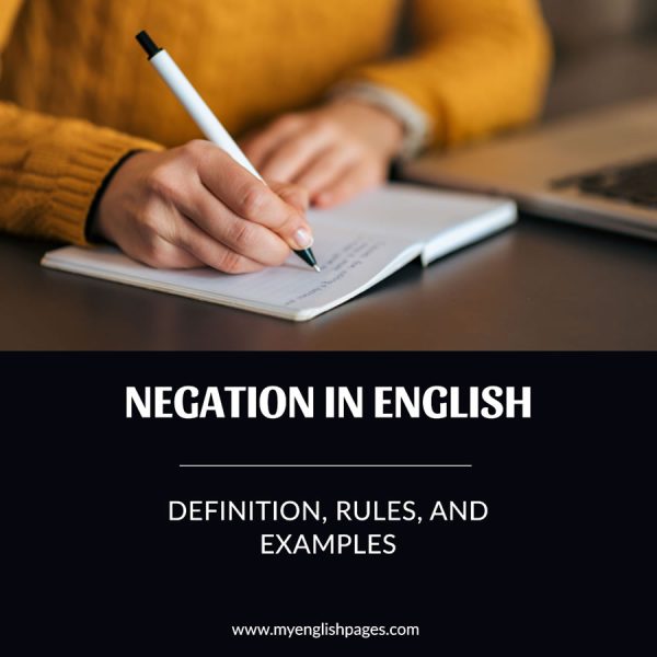 Grammar Lessons: Negation In English (Definition, Rules And Examples)