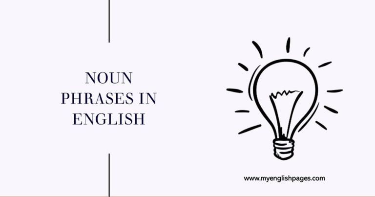 English Grammar: Noun Phrases -Definition, Types, Functions, And ...