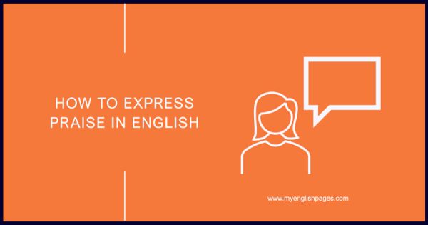 25 Useful Praising Expressions (Speaking Lessons)