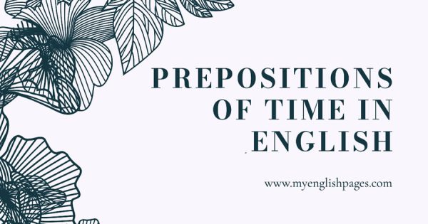 Mastering Prepositions Of Time: Easy Explanations With Examples