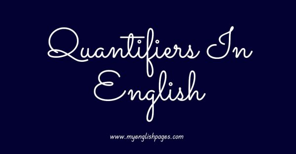 Grammar Lessons: Defining Quantifiers In English