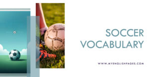 Vocabulary Related To Soccer (Football) - My English Pages