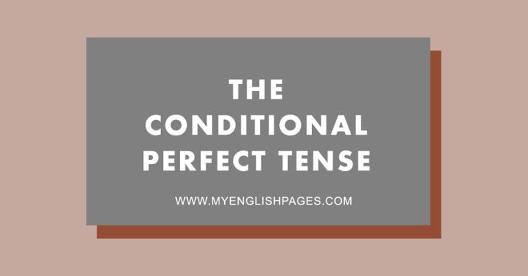 Grammar Lessons: The Conditional Perfect Tense - Definition, Form, Use ...