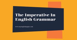 Understanding The Imperative In English Grammar: Form, Usage, And Examples