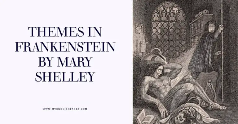 7 Main Themes In Frankenstein By Mary Shelley