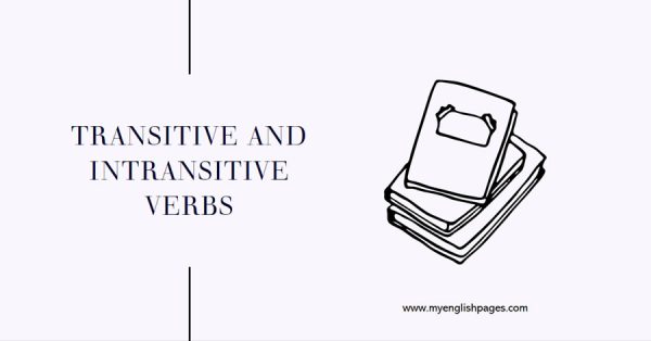 Grammar Lessons: Transitive And Intransitive Verbs In English (A Quick ...