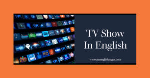 Types Of TV Shows In English: A Comprehensive List