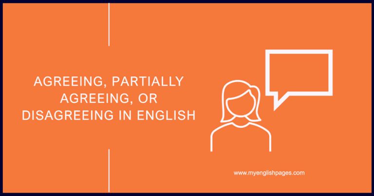 Useful Phrases For Agreeing, Disagreeing, And Partially Agreeing