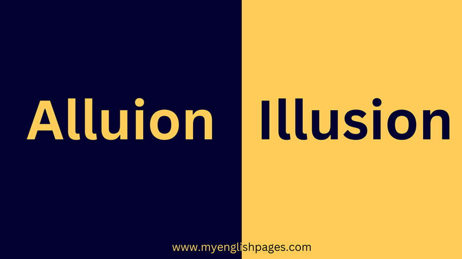 Confused Words: Allusion And Illusion - My English Pages