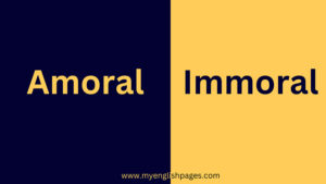 Confused Words: Amoral And Immoral - My English Pages