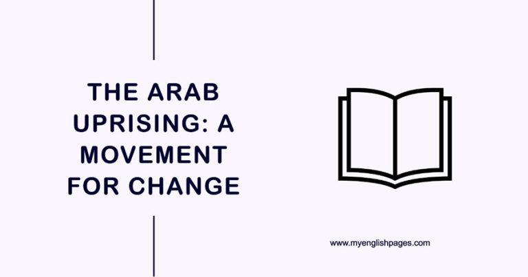 The Arab Uprising: A Movement For Change (Reading Comprehension)