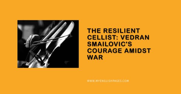 The Cellist Of Sarajevo: Vedran Smailovic's Courage Amidst War (Reading ...