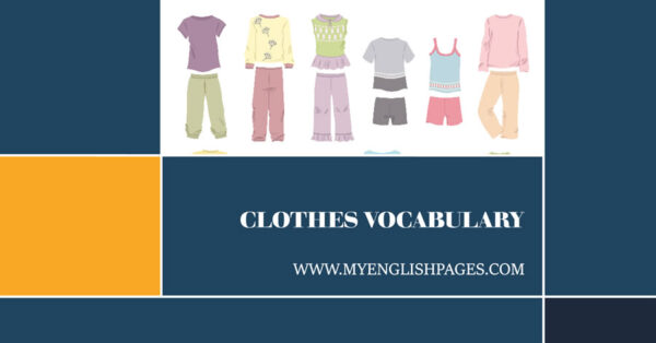 Clothes Vocabulary: Exploring English Clothing Vocabulary
