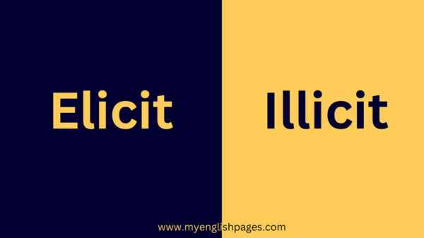 Confused Word: Elicit And Illicit