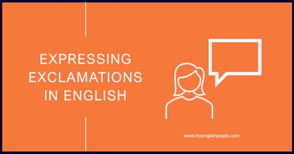 Expressing Exclamations In English: Useful Phrases To Show Intensity ...