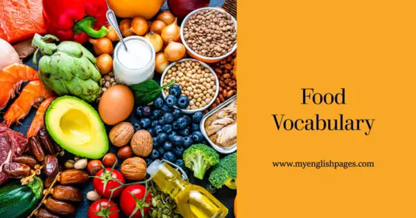 Essential Food Vocabulary: Explore The Culinary Lexicon