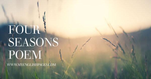 The Four Seasons Poem By Cecil Frances Alexander: Develop Your ...