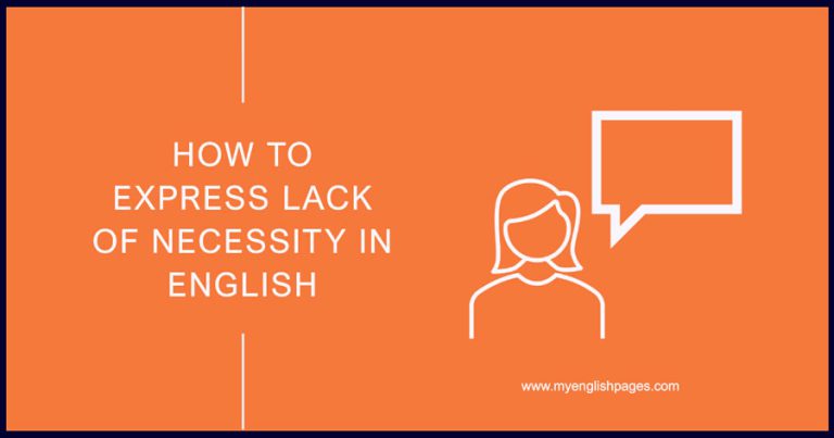 Expressing Lack Of Necessity: Useful Phrases To Convey Lack Of ...