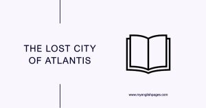 The Lost City Of Atlantis - Reading Comprehension