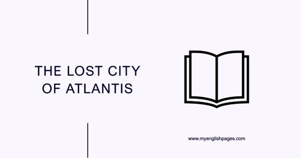 The Lost City Of Atlantis - Reading Comprehension