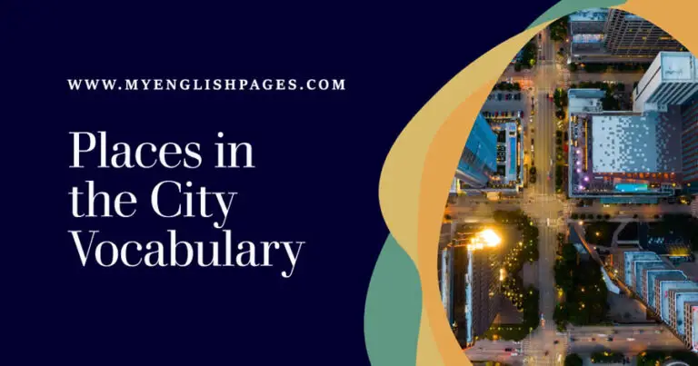 Places In The City Vocabulary: Exploring English Words For City Places