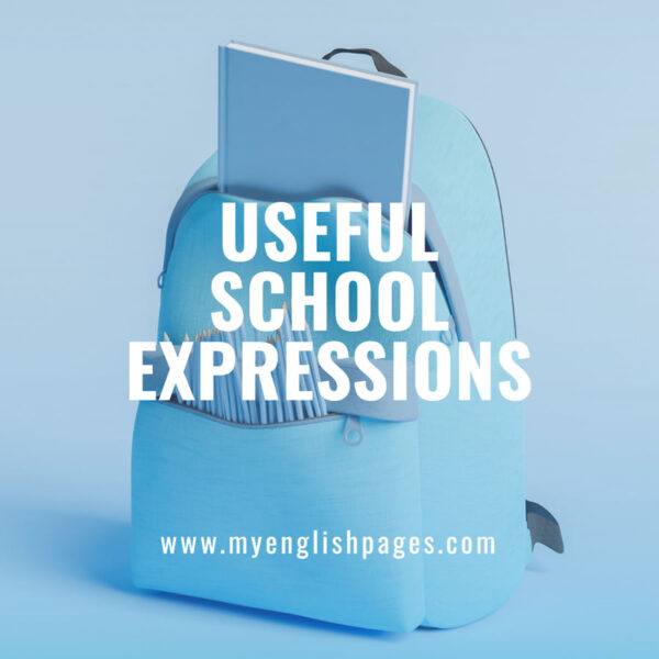33 Useful School Expressions: Essential School Language For Students