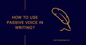 Passive Voice In Writing: Use It Or Avoid It? (A Comprehensive Guide)