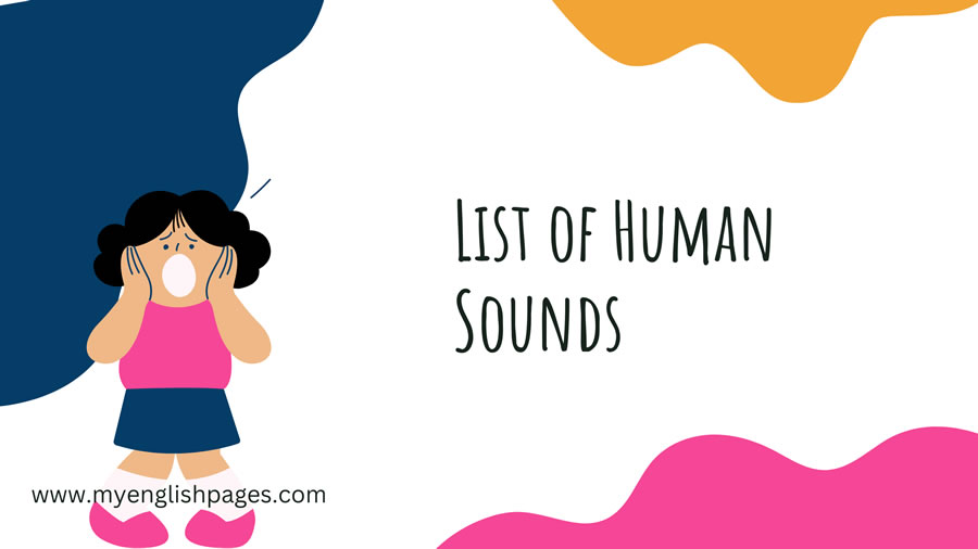 List Of Human Sounds In English - English Vocabulary - My English Pages