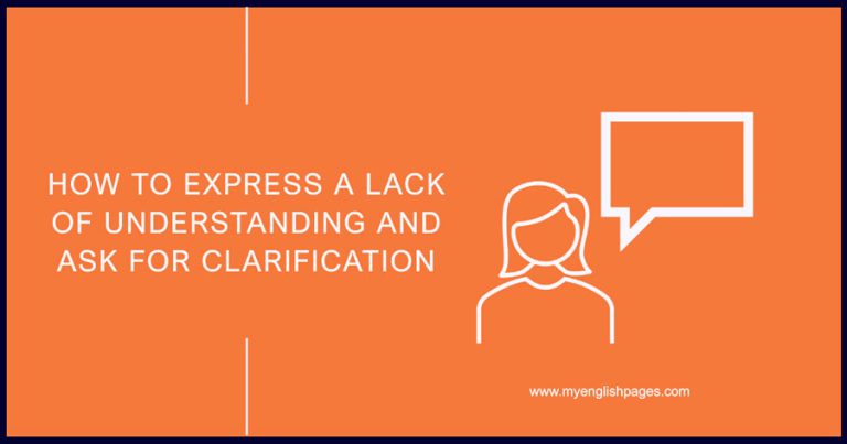 Expressing A Lack Of Understanding And Asking For Clarification (+60 ...