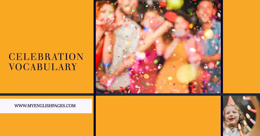 Celebration Vocabulary: Exploring English Terms For Festivities
