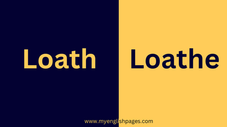 Confused Words: Loath And Loathe - My English Pages