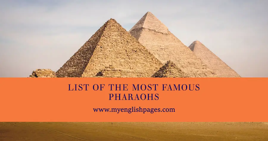 List Of The Most Famous Pharaohs - My English Pages
