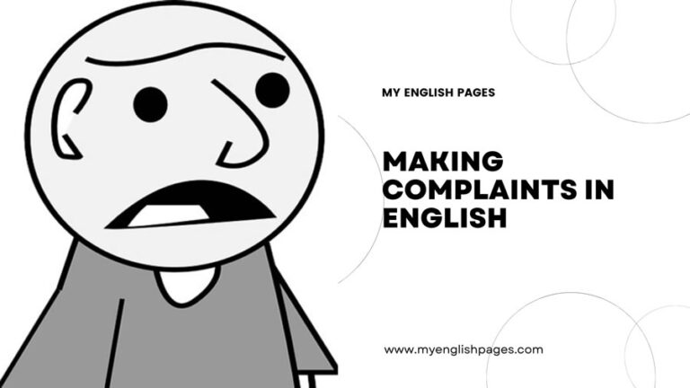 Talking About Complaints: Useful Phrases To Make Complaints