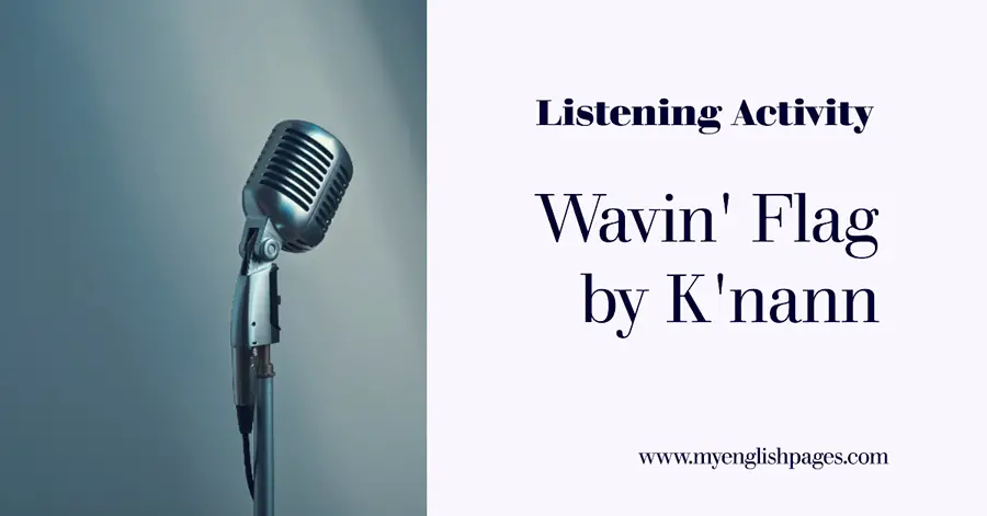 Wavin' Flag By K'nann: Songs And Lyrics For English Learners